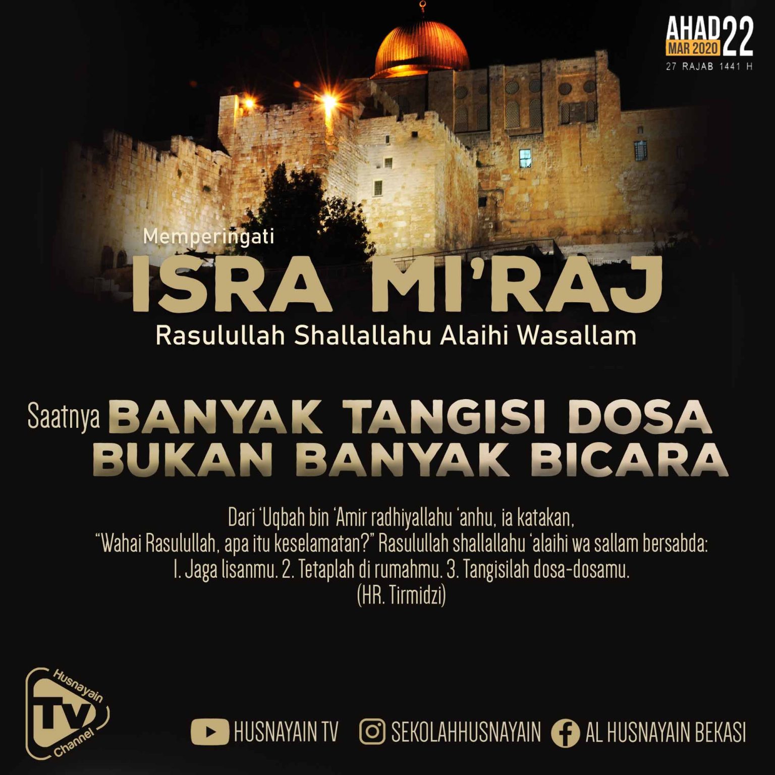Isra Mi'raj 1441 H, Saatnya Kita Perbanyak Menangis Atas Dosa, Jangan ...